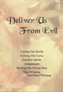 Deliver Us From Evil - The B.D. Hyman Ministry