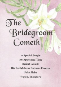 The Bridegroom Cometh - The B.D. Hyman Ministry